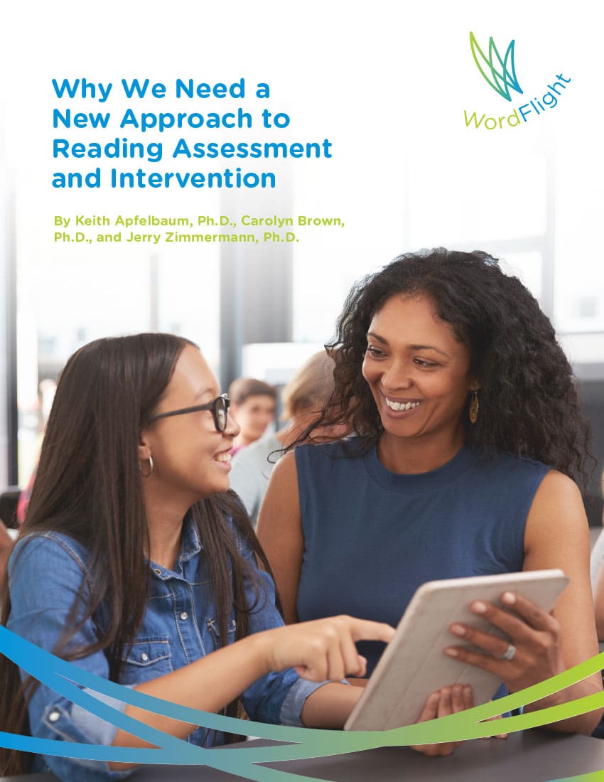 Why We Need a New Approach to Reading Assessment and Intervention - WordFlight